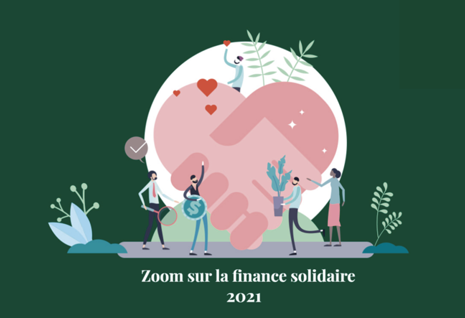 Zoom sur la finance solidaire : l'édition 2021 est en ligne ! | FAIR ...