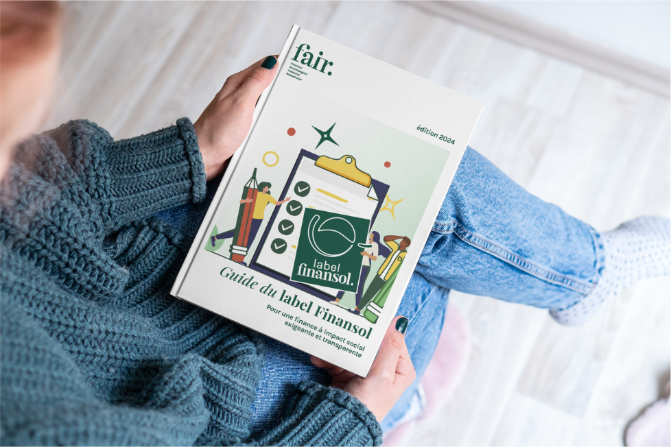 Le nouveau guide du label Finansol 2024 | FAIR - Finance à impact social